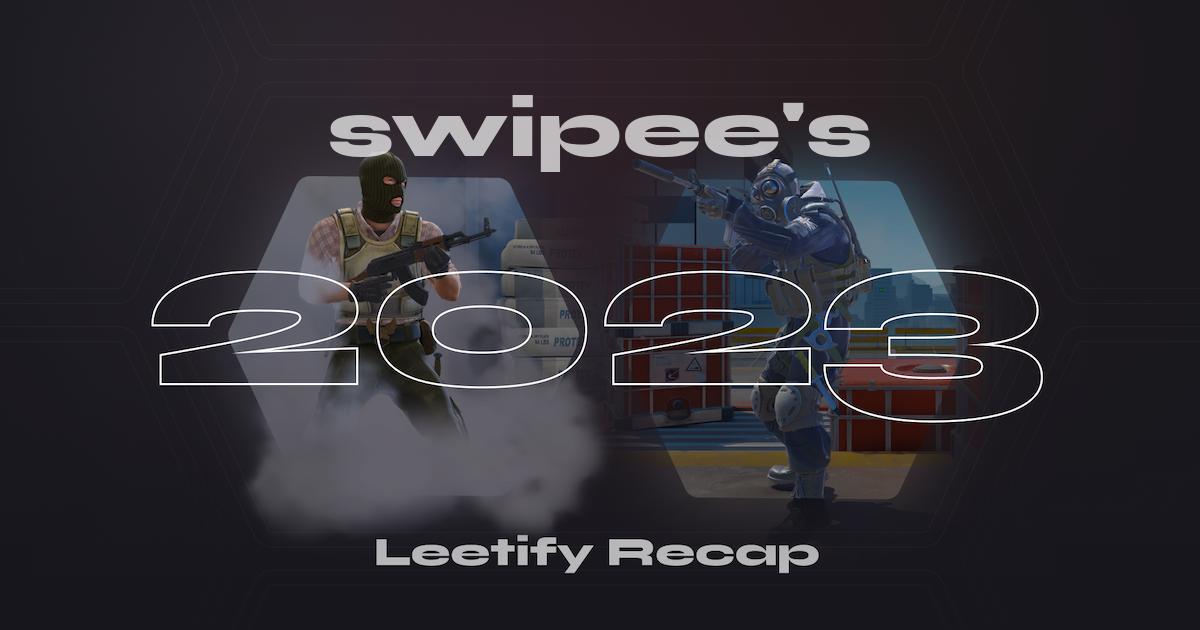 swipee's 2023 Leetify Recap – Leetify