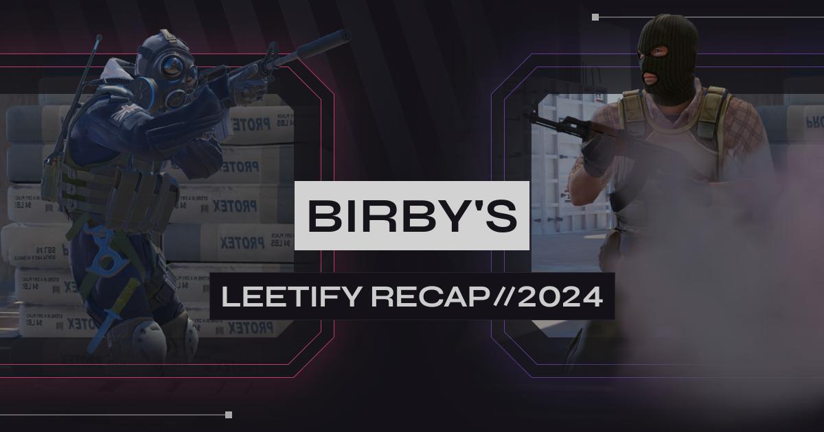 birby's 2024 Leetify Recap – Leetify