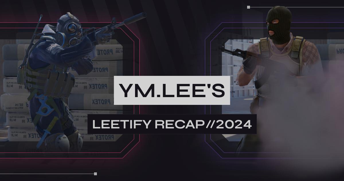 ym.lee's 2024 Leetify Recap – Leetify
